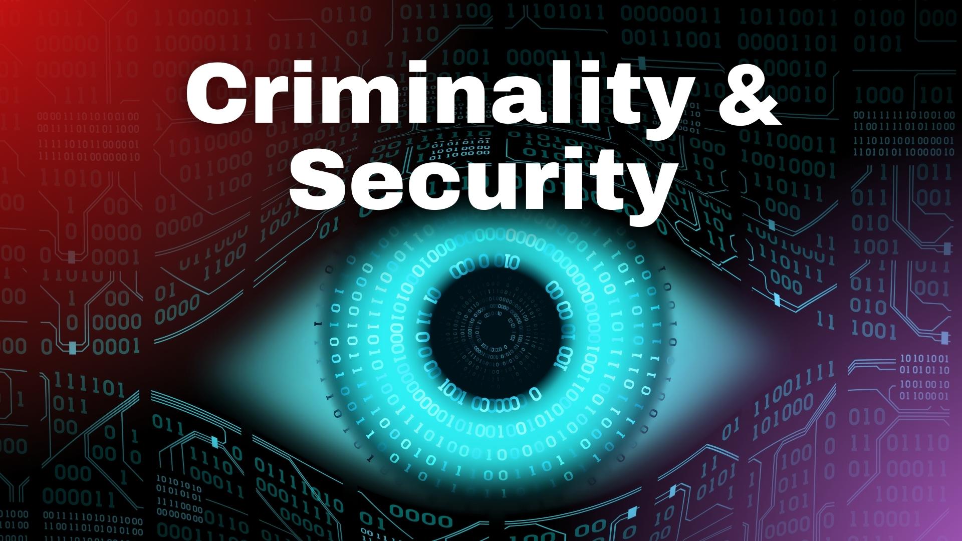 Criminality, Security & Surveillance — CRIDS
